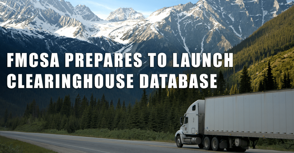 FMCSA prepares to launch Clearinghouse database - DATAC