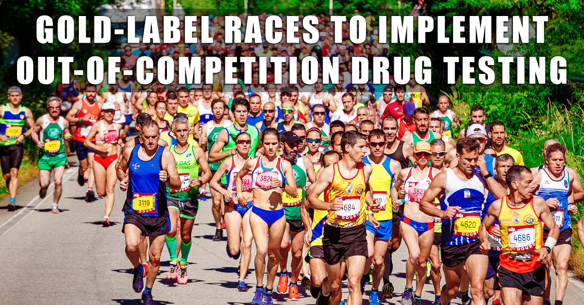 Gold-label races to implement out-of-competition drug testing - DATAC