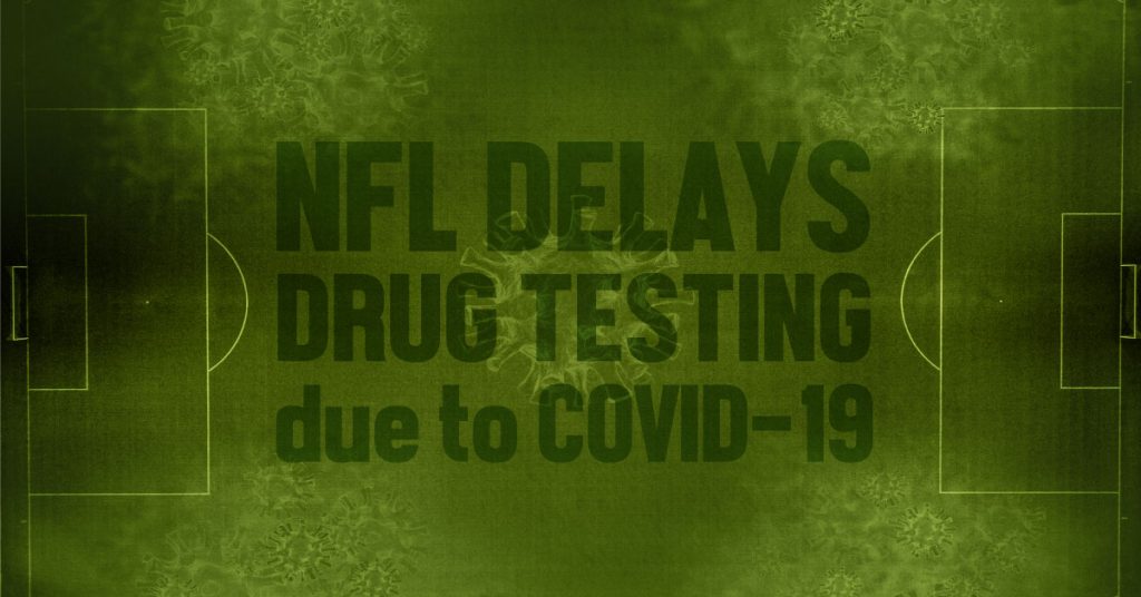 NFL delays drug testing due to COVID-19 - DATAC