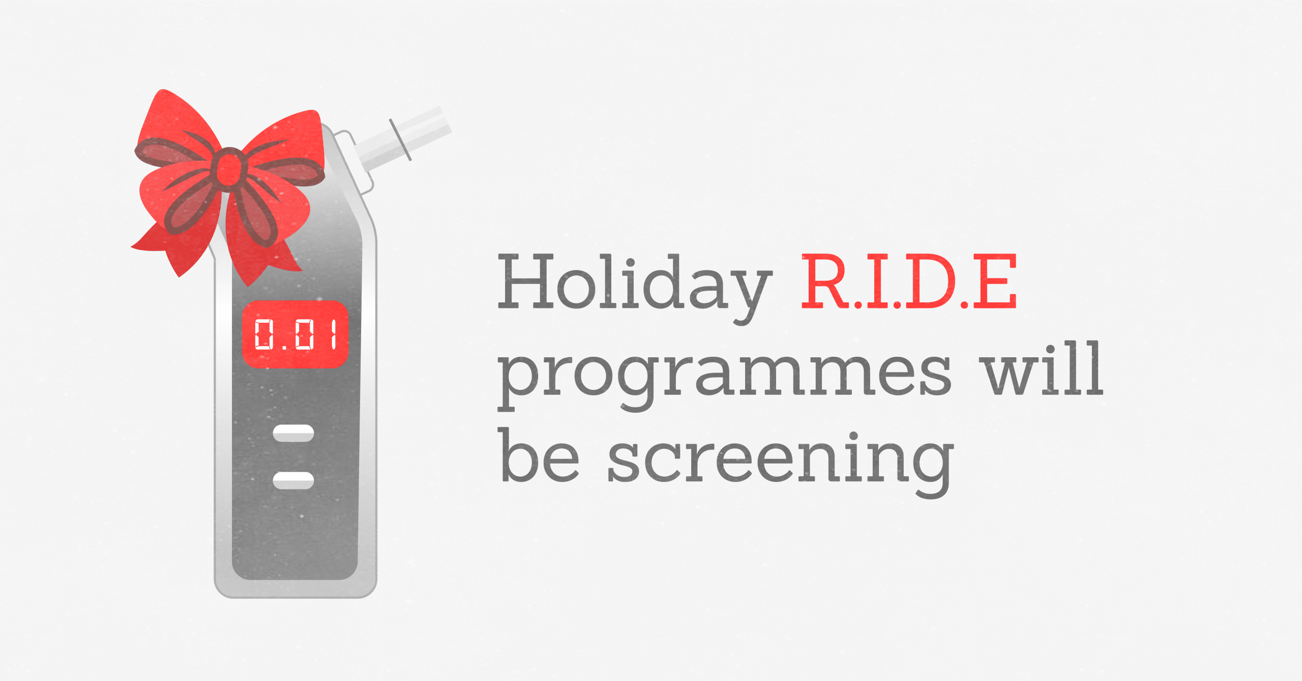 OPP will use mandatory screening tests at Festive R.I.D.E.s - DATAC