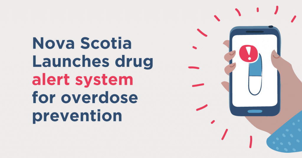 Nova Scotia launches new drug alert program to reduce incidence of ...