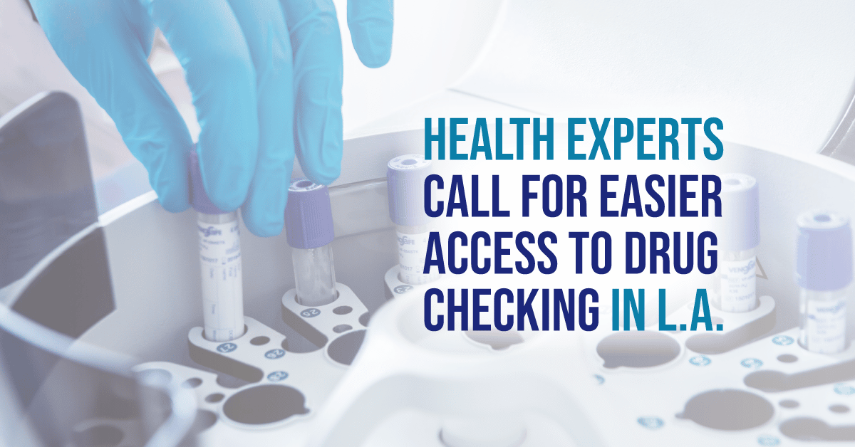 Drug checking to save lives in California - DATAC