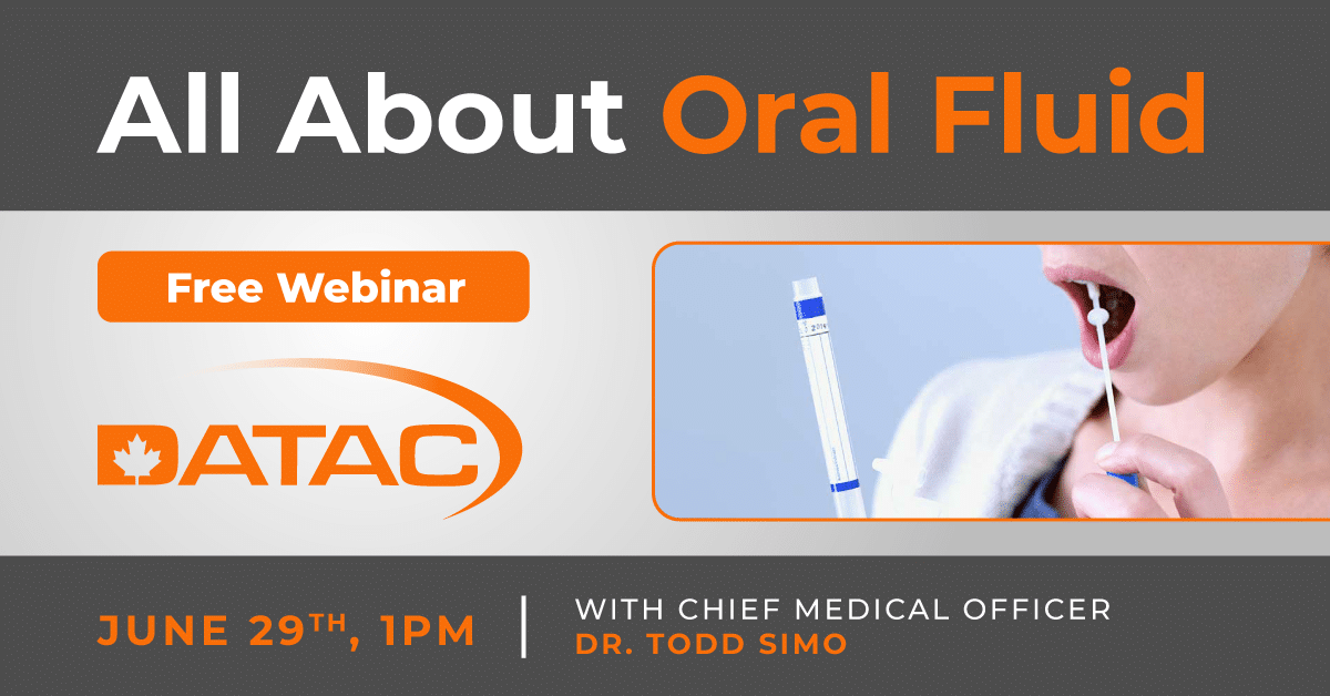 All about oral fluid webinar coming June 29 - DATAC