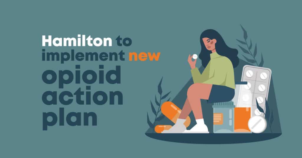 Hamilton health board approves new opioid pilot program - DATAC