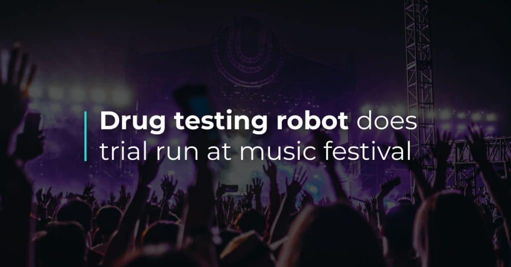 UBC trials drug testing robot at music festival - DATAC