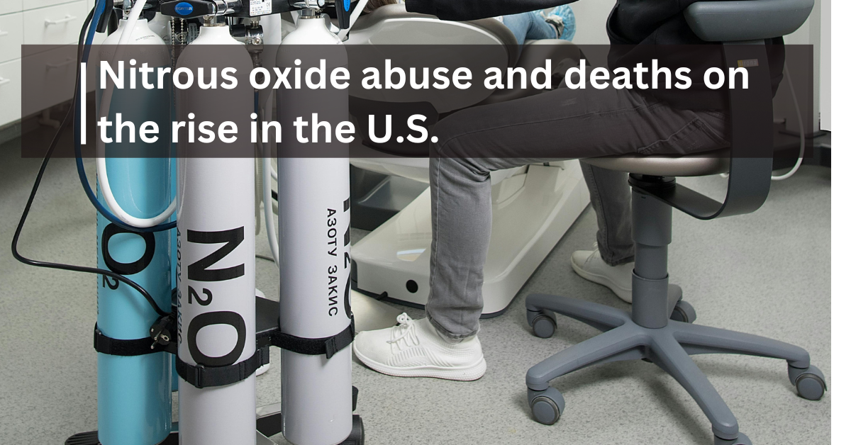 Nitrous oxide abuse and deaths on the rise in the U.S. - DATAC